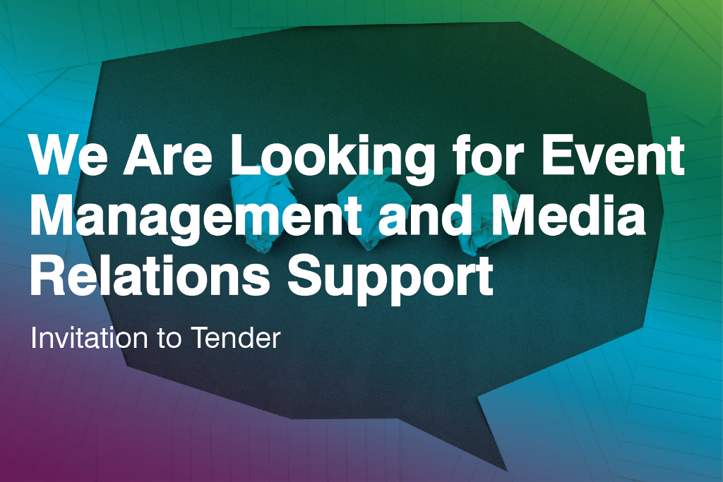 Invitation to Tender for Event Management and Media Relations Support ...