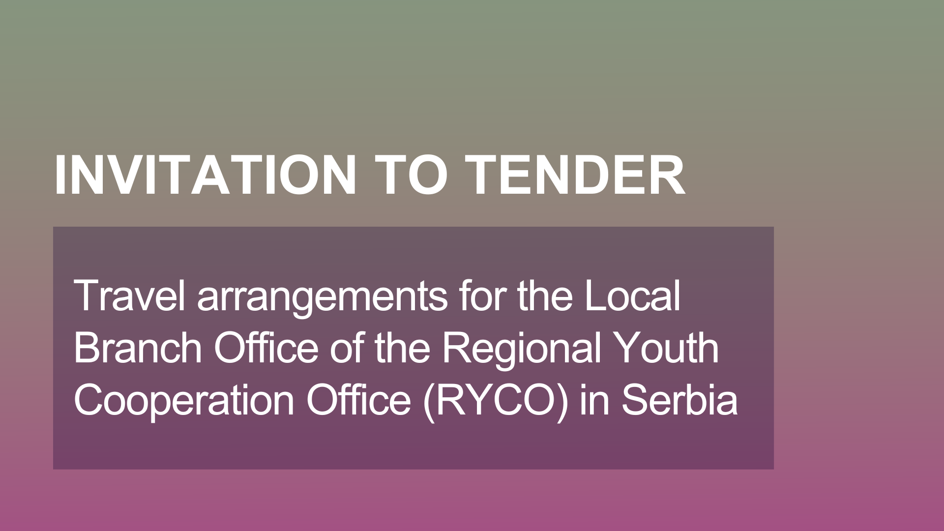 Invitation to Tender: Travel arrangements for the Local Branch Office ...