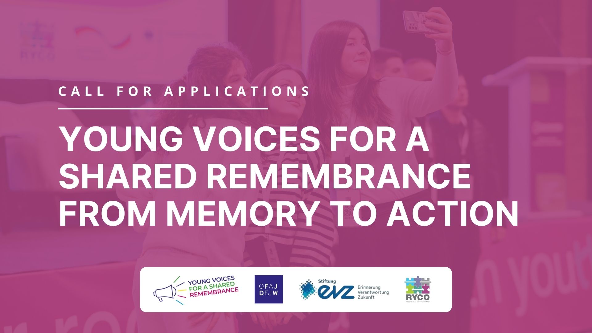 Call for Applications: Young Voices for a Shared Remembrance – From ...